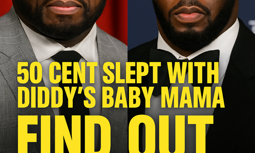 50 Cent Allegedly Slept with Diddy's Baby Mama — FIND OUT WHO!! - FameLord
